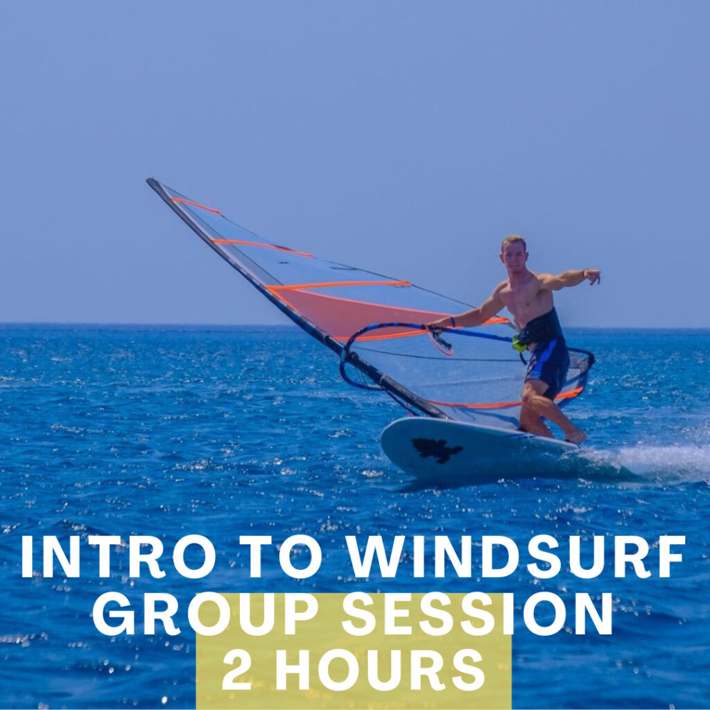 2 Hours Group Session Intro To Windsurfing • Seabreeze Kitesurf School ...